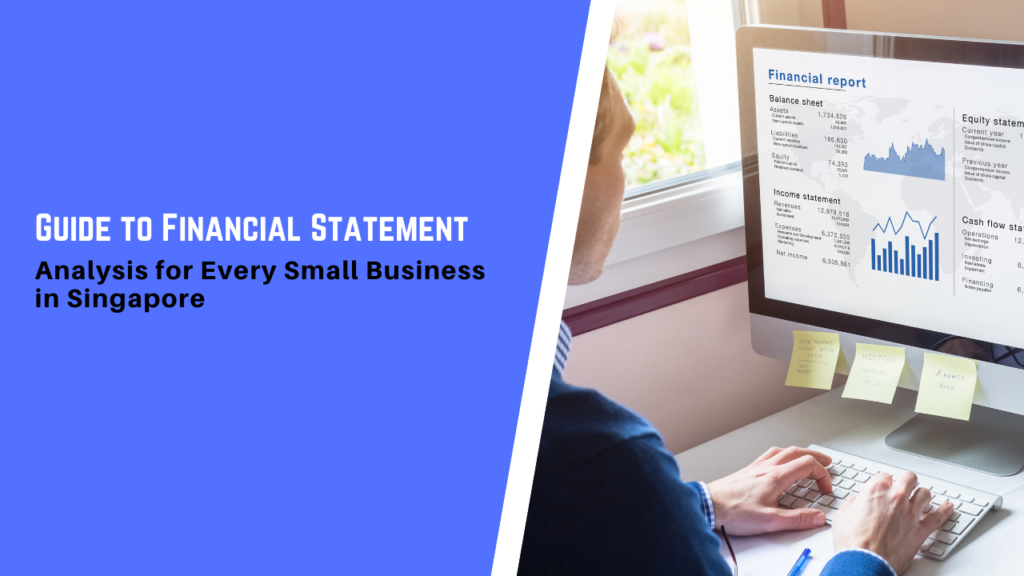 Guide to Financial Statement Analysis for Every Small Business in Singapore